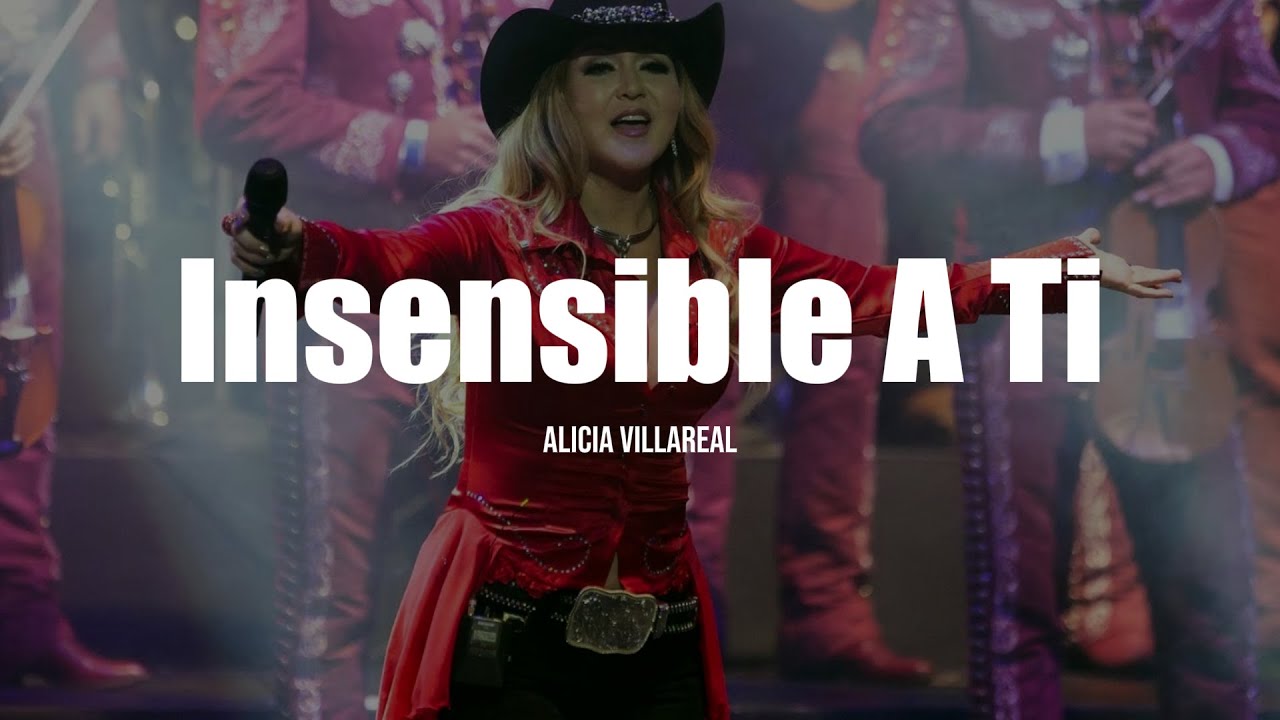 Alicia Villarreal - Insensible A Ti (LETRA) - YouTube
