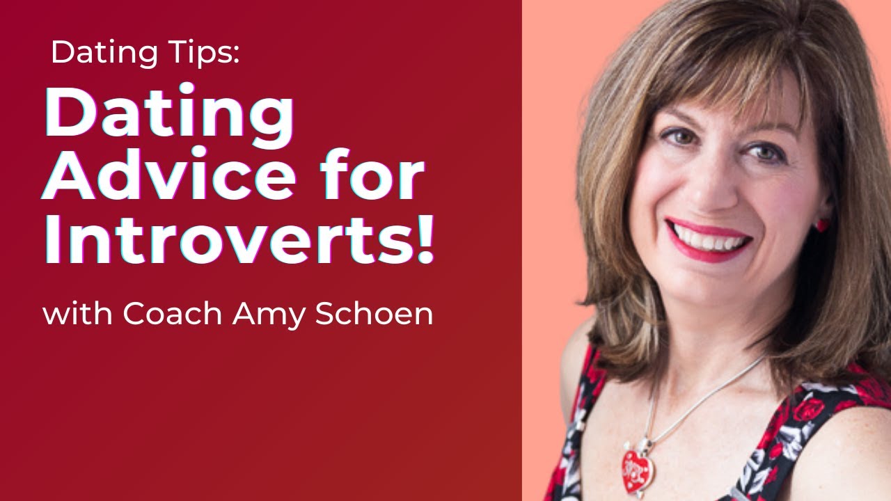 Relationship Coach Amy Schoen: Online Dating Tips for Introverts - YouTube