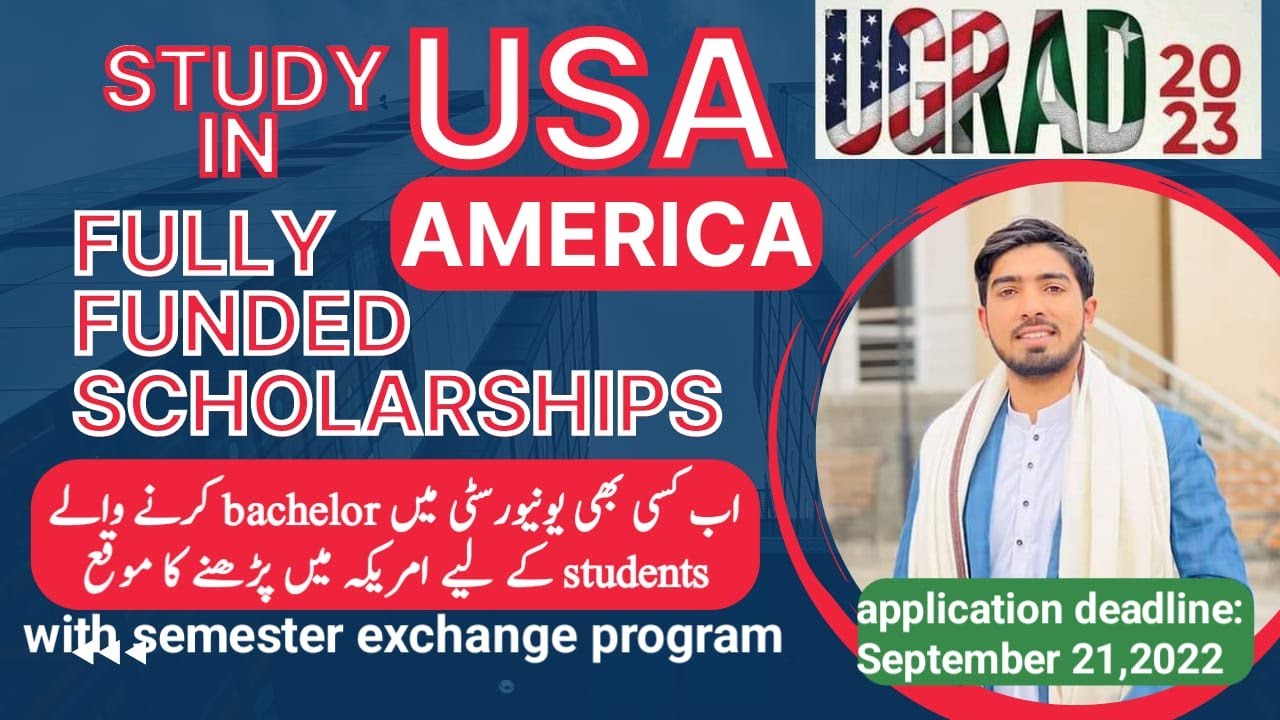 Undergraduate Program (UGRAD) 2022 | Undergraduate Semester Exchange Program for Pakistani ...