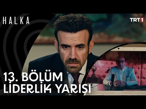 Halka'nın Lideri Kim Olacak? - Halka 13. Bölüm