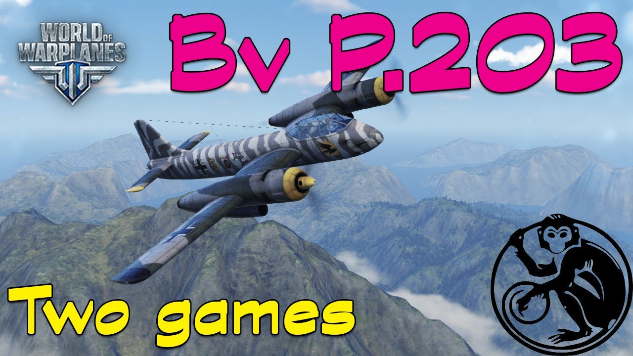 World of Warplanes - Bv P.203 | Two Games - YouTube