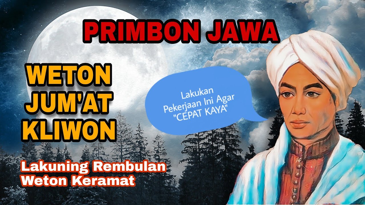 Weton Jumat Kliwon Weton Keramat Menurut Primbon Jawa - YouTube