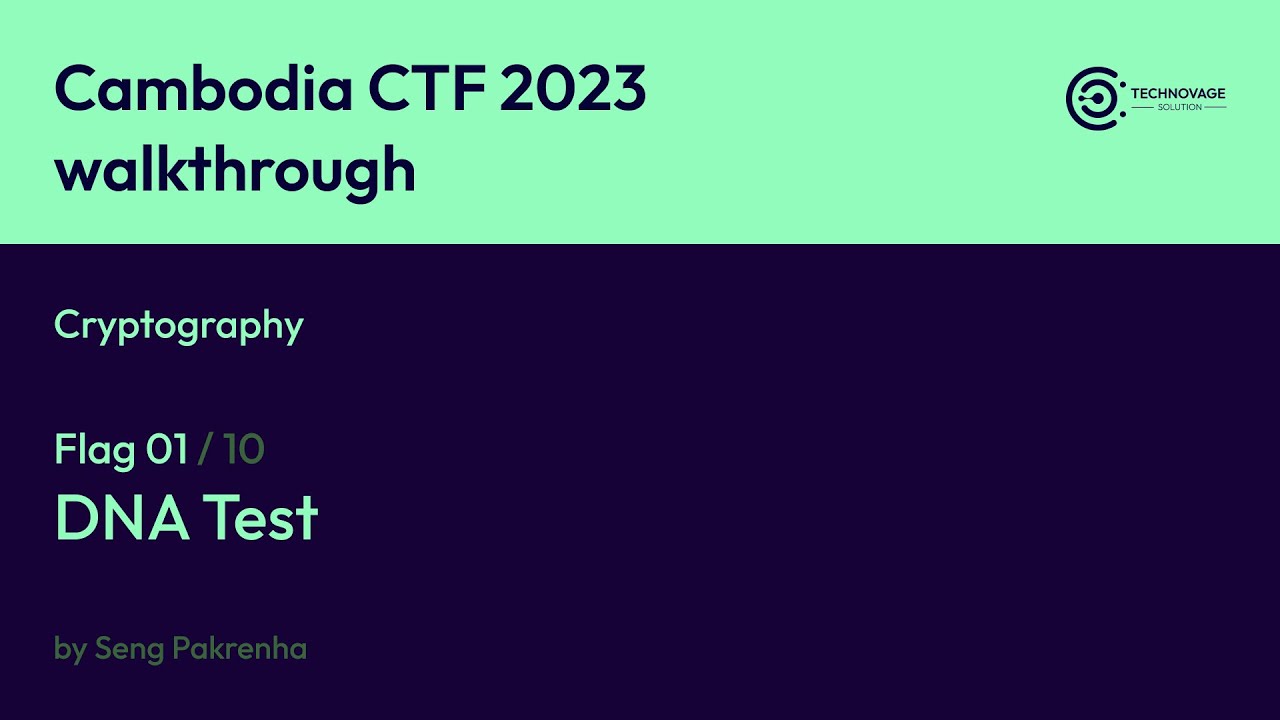 Cambodia CTF 2023 - Cryptography - DNA test - YouTube