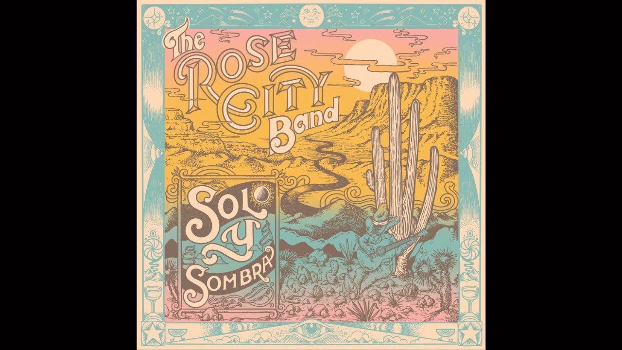 Rose City Band - Sol Y Sombra (Full Album) 2025 - YouTube
