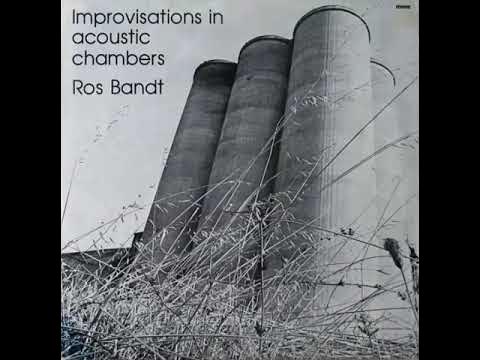 Ros Bandt - Improvisations In Acoustic Chambers (1981) Full Album ...