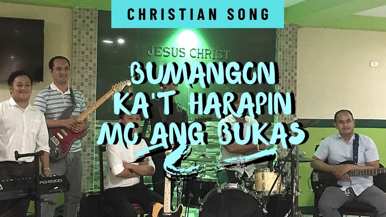 Bumangon Ka't Harapin Mo ang Bukas - UPC Bagong Silangan Chords - Chordify