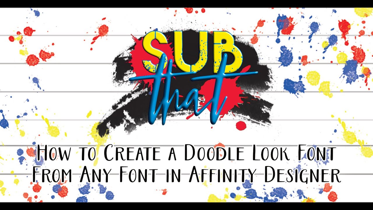 How to Create a Doodle Look Font in AD - YouTube