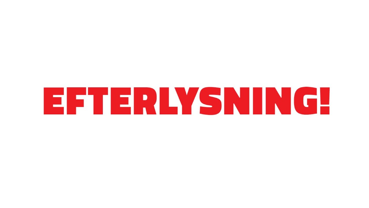 EFTERLYSNING! - YouTube