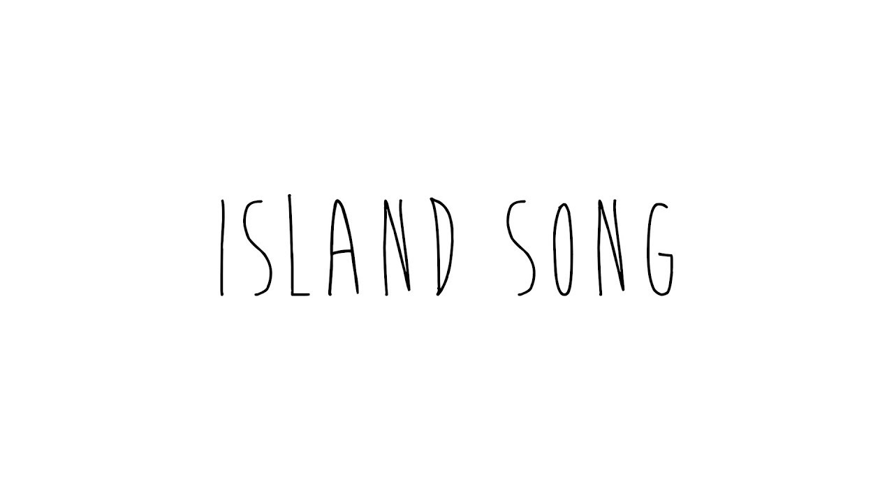 Island Song - Cover - YouTube