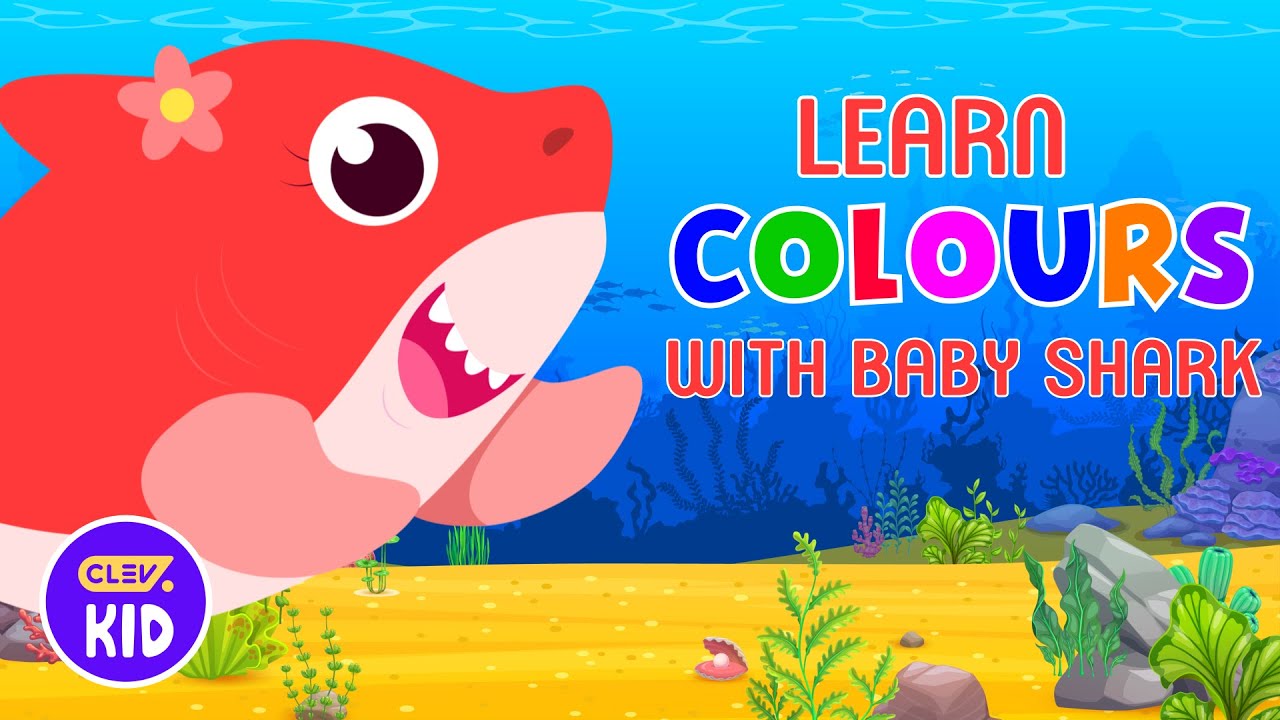 ClevKid | Learn Colors with Baby Shark for Kids, Toddlers & Preschool ...