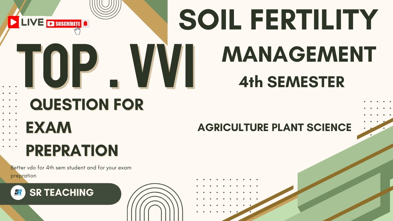 Soil Fertility Management 4th semester TOP VVI question exam preparation - YouTube