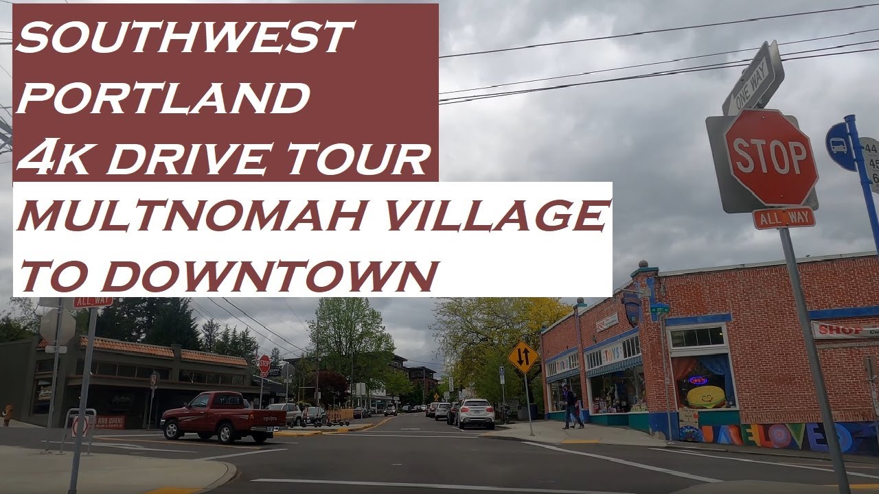 Southwest Portland, Oregon | 4k Drive Tour | Multnomah Village to ...