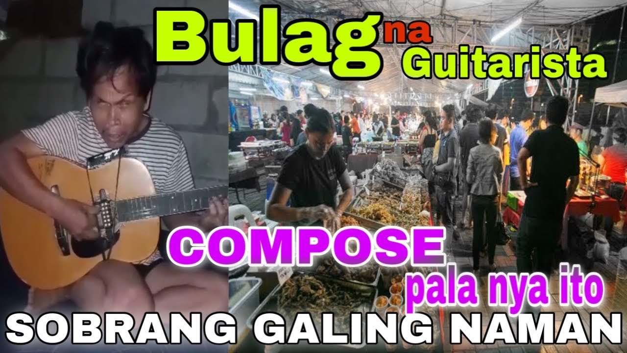 BULAG NA GUITARISTA NA MAHILIG KUMANTA GANDA NG BOSES - YouTube