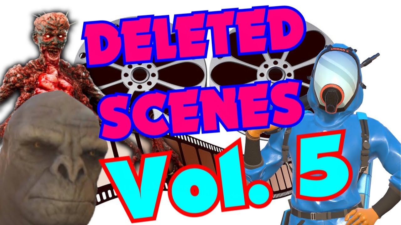Deleted Scenes Mega Episode Vol.5 - YouTube