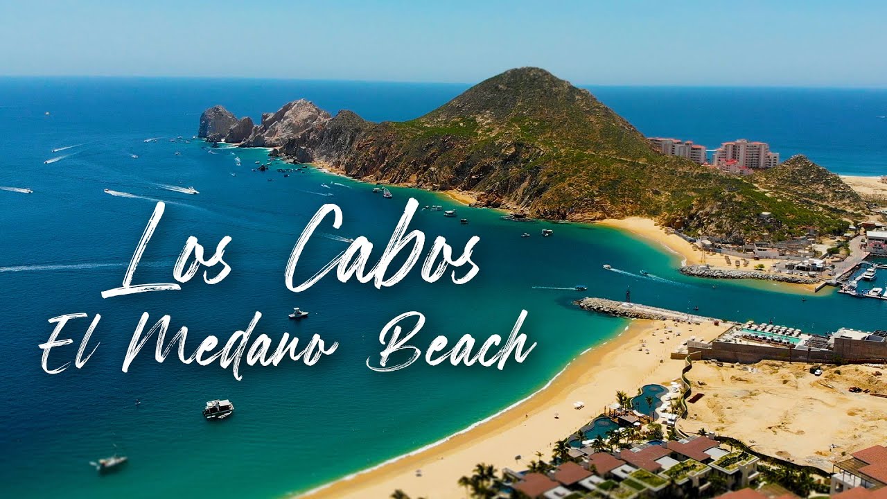 the Amazing Cabo San Lucas, El Medano Beach and the Arch - YouTube