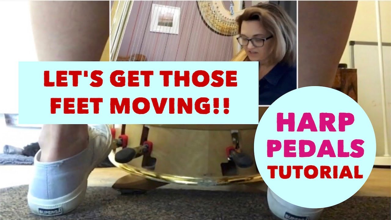 Harp pedals mini tutorial - let's get those feet moving!! - YouTube