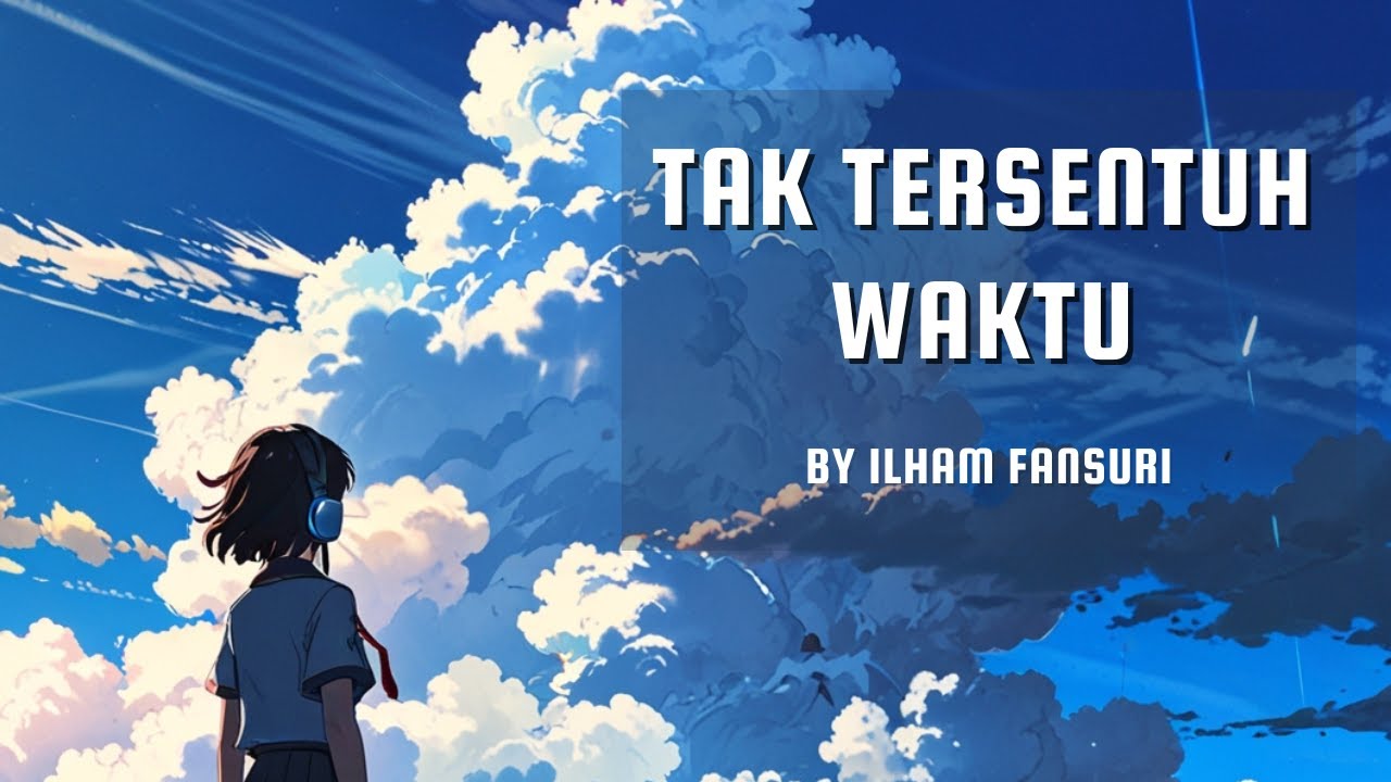 Tak Tersentuh Waktu (Lagu Baru 2024) - YouTube