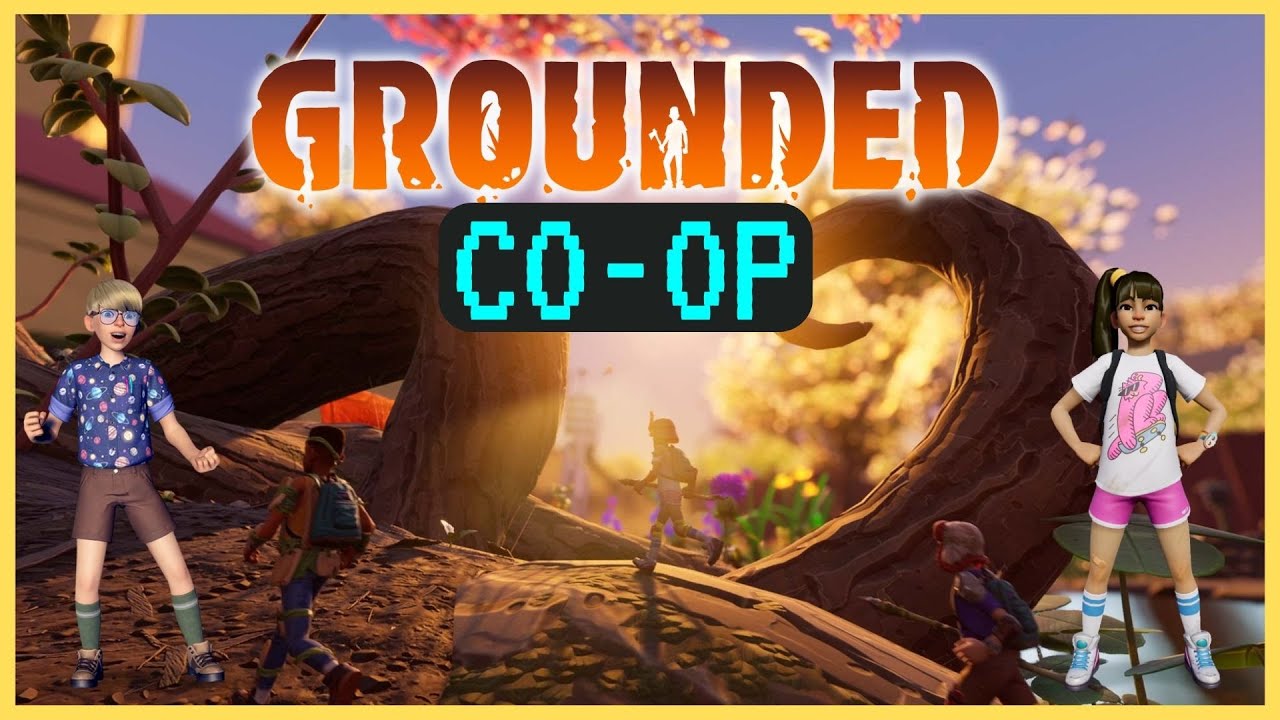 ONE OF THE BEST CO-OP GAMES OUT THERE! - Grounded w/ ChefNeilage (Full ...