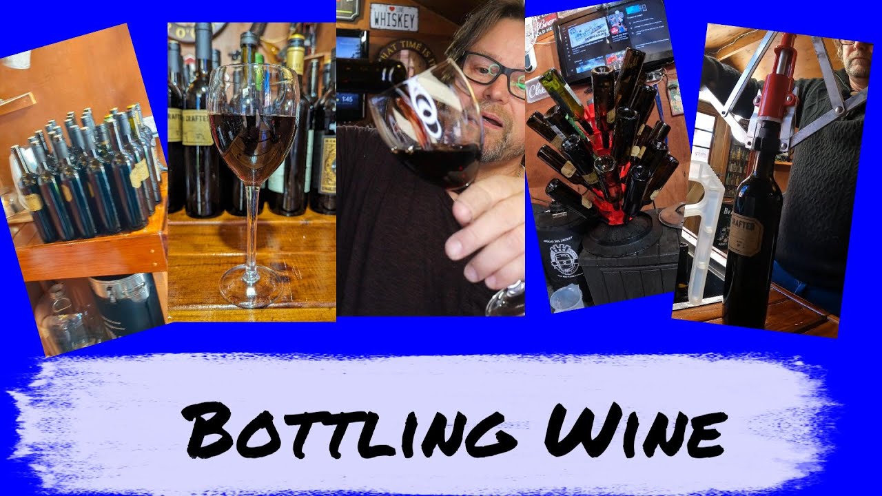 "bottling Wine Is Easy And Fun! Here's What You Need To Get Started ...