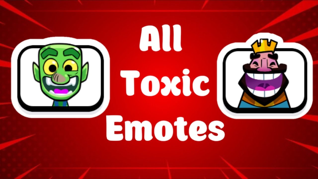 All Toxic Emotes in Clash Royale! - YouTube