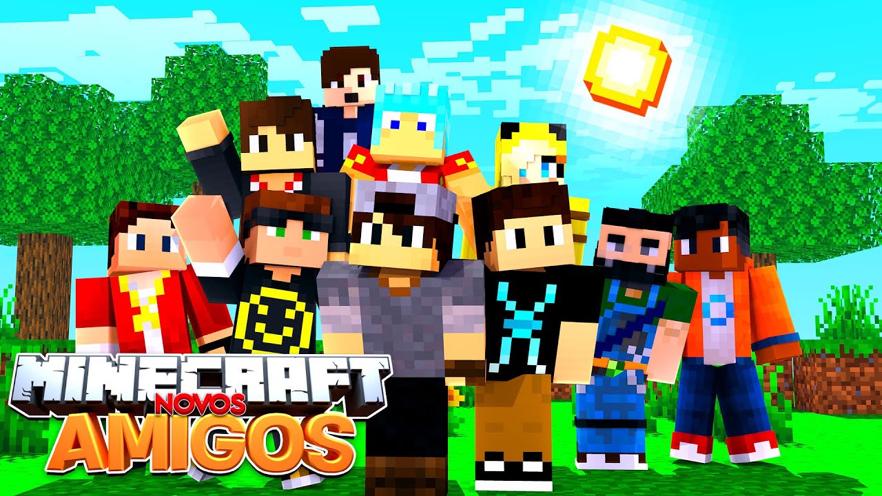 Minecraft Novos Amigos 1 Nova SÉrie Com Meus Amigos Youtubers