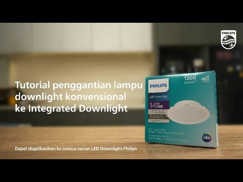 Cara Mudah Penggantian Lampu Downlight Konvensional ke Integrated ...