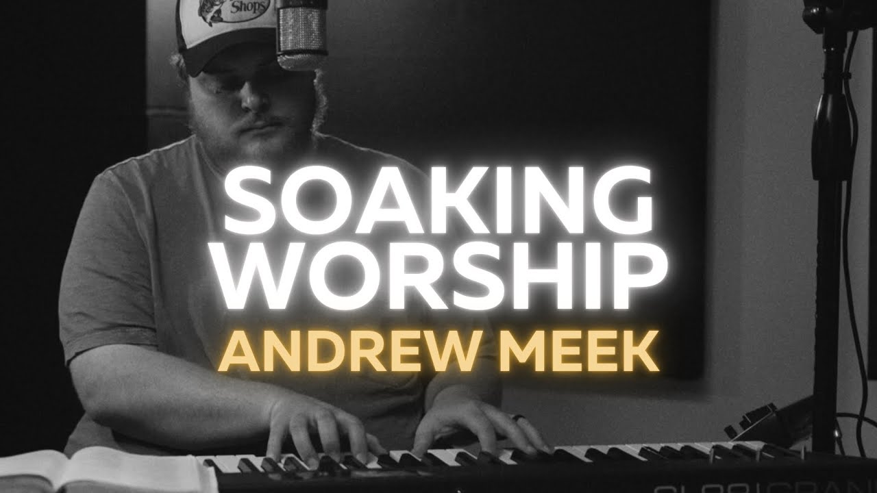 Andrew Meek - The Image of Jesus | Gentle Soaking Worship - YouTube