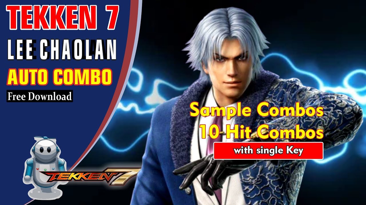 Lee Chaolan Auto Combo Tekken 7 - Sample Combos & 10 Hit Combos - YouTube
