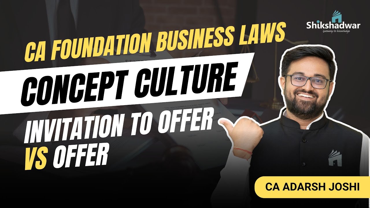 Offer vs Invitation to offer | Indian Contract Act-ICA | CA Foundation ...