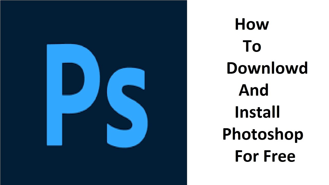 How To Downlowd And Install Photo Shop For PC Free - YouTube