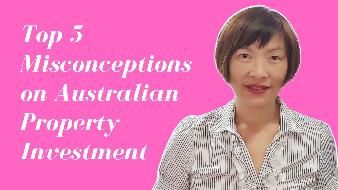 Top 5 Misconceptions on Australian Property Investment - YouTube