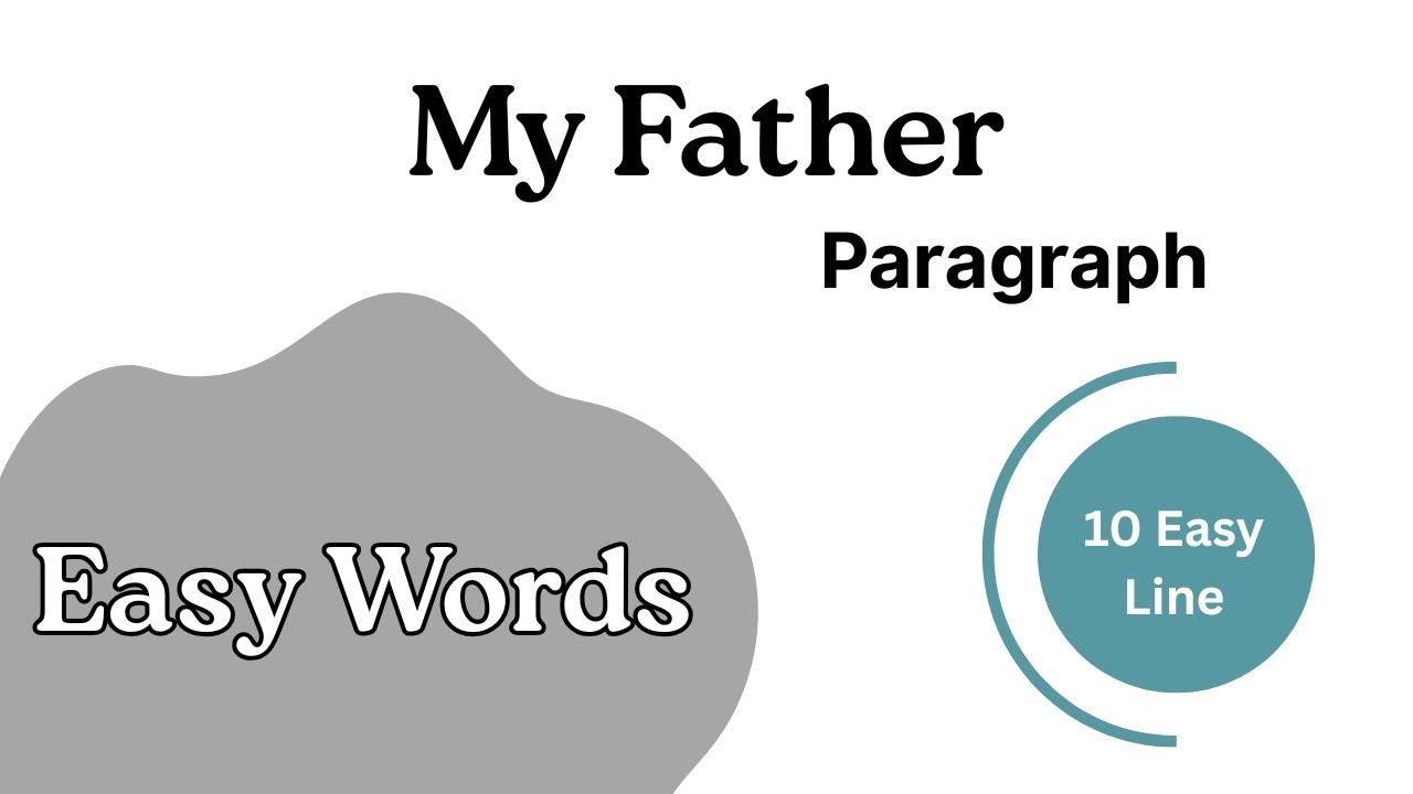 My Father Paragraph in English 🌍🔥| 10 Easy Line – Simple English ...