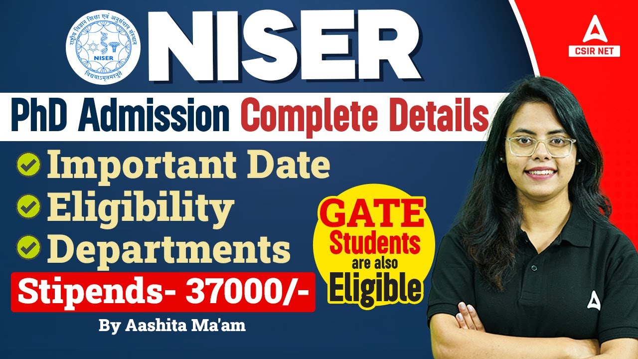 NISER PhD Admission 2024-2025 | Eligblity, Important Dates, Departments ...