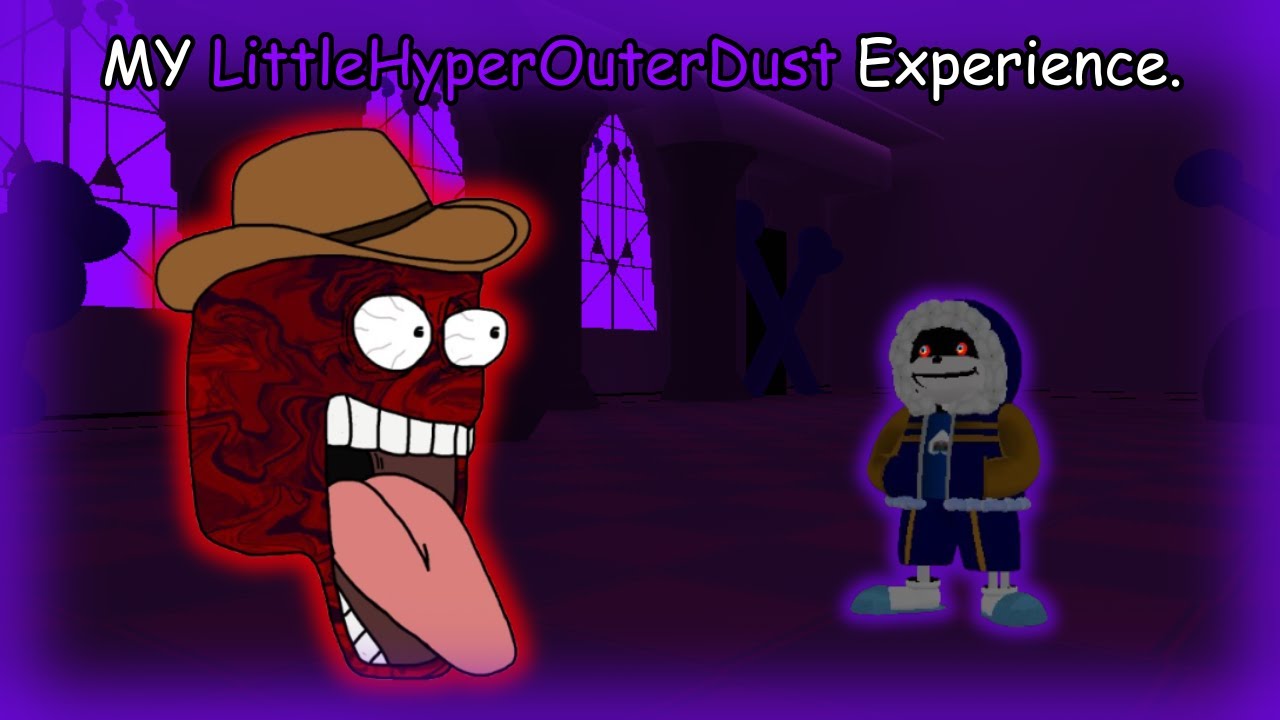 MY LittleOuterHyperDust experience. | Undertale: Last Corridor | - YouTube