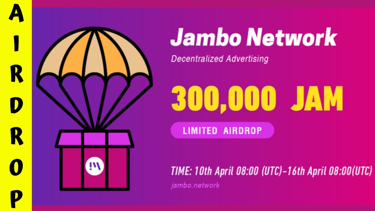 AIRDROP JAMBO NETWORK 300000 JAM AIRDROP LIMITADO - YouTube
