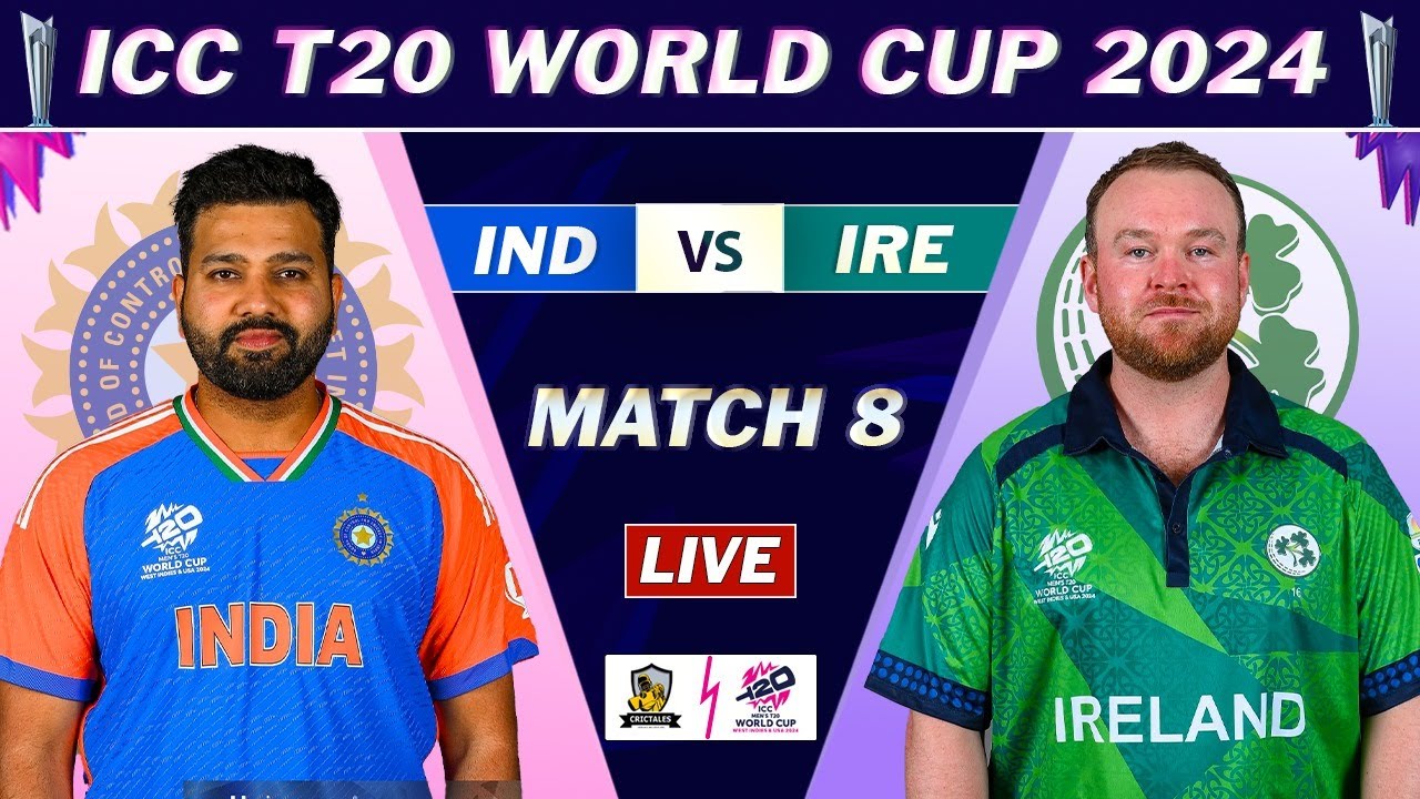 IND vs IRE T20 WORLD CUP MATCH 8 ,NEW YORK LIVE SCORES | INDIA vs ...