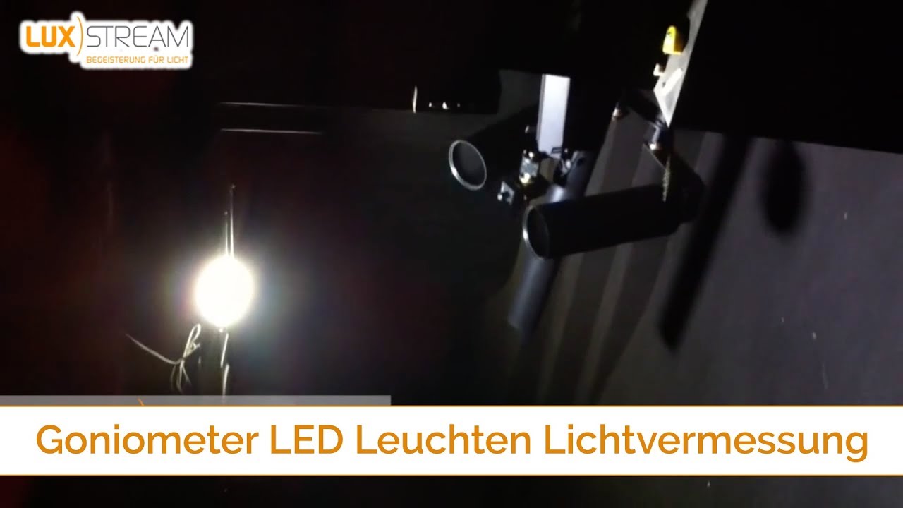 Luxstream Goniometer LED Leuchten Lichtvermessung - YouTube
