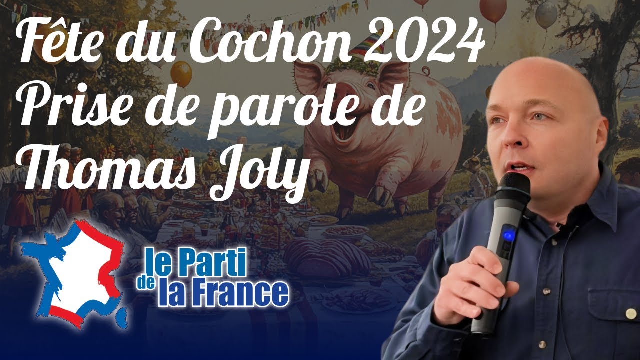 Prise de parole de Thomas Joly - Fête du cochon du PdF Bretagne 2024 ...