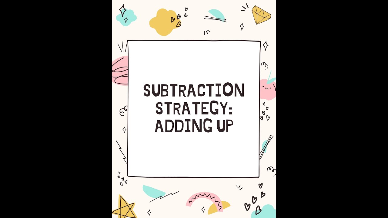 Subtraction Strategies: Adding Up - YouTube