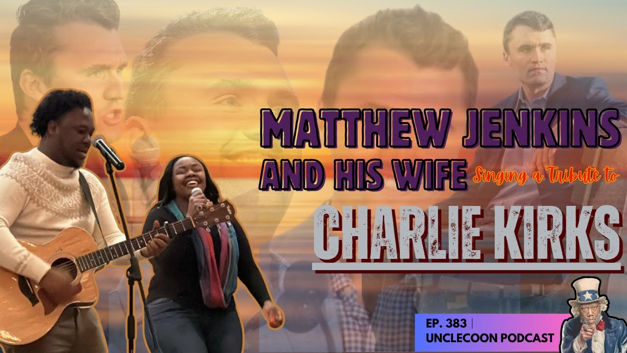 EP 383 │MATTHEW JENKINS AND HIS WIFE SINGING A TRIBUTE TO CHARLIE ...