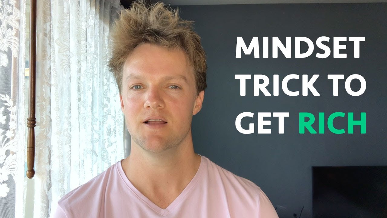 A Simple Mindset Trick I Use To Make $Millions - YouTube