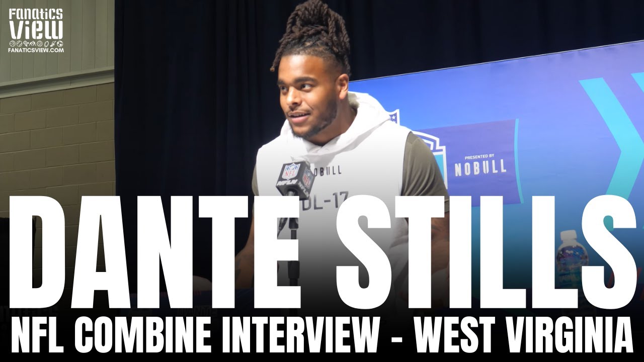 Dante Stills talks NFL Family Tree, West Virginia Career, Versatility ...