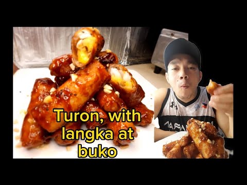 Turon na may langka at buko/ paano pakapitin ang asukal sa turon ...