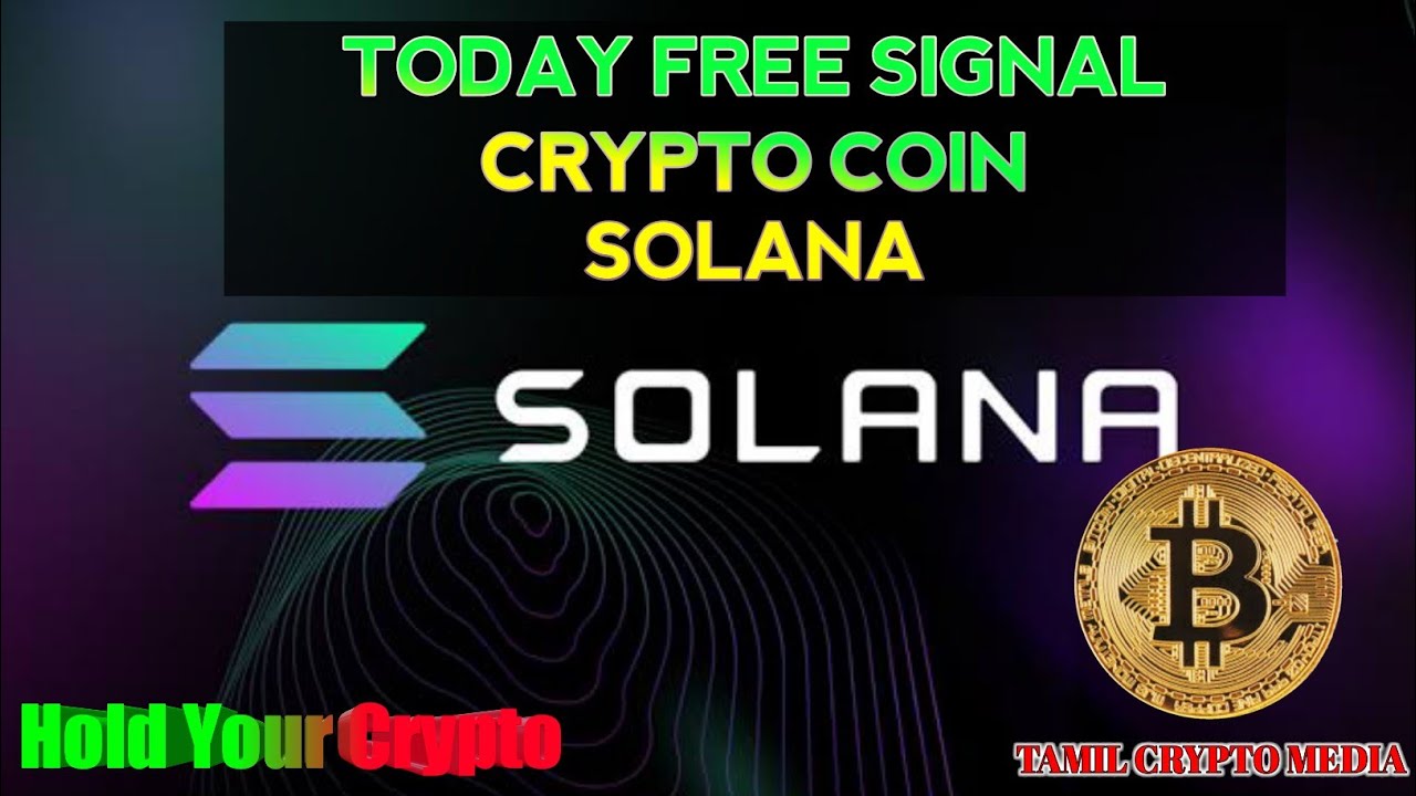 🛑💥Crypto Free Signal Daily 1 Coin | 🛑💥Today Signal Coin SOLANA | 🛑💥Free ...