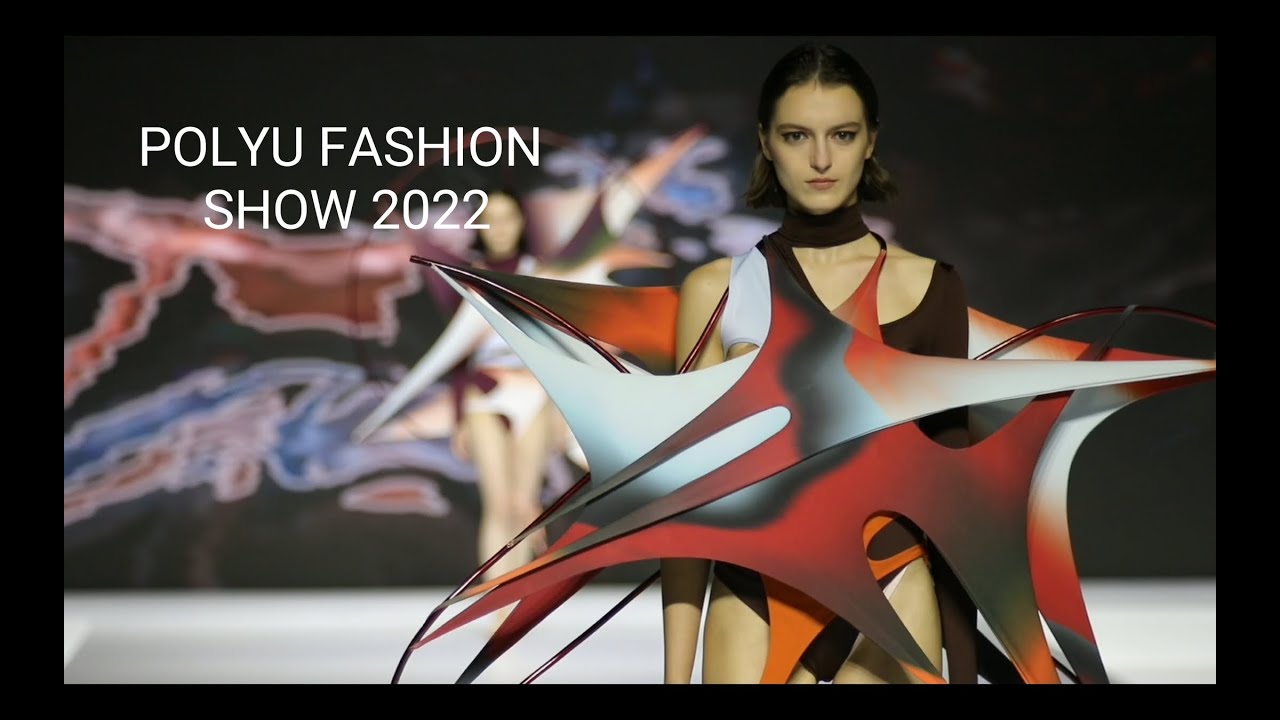 POLYU FASHION SHOW 2022 (CHAINED TO THE RHYTHM ) LAM HUI YING - YouTube