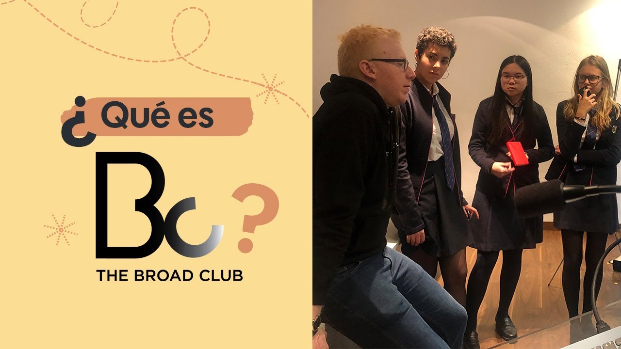 ¿Qué es The Broad Club? - YouTube