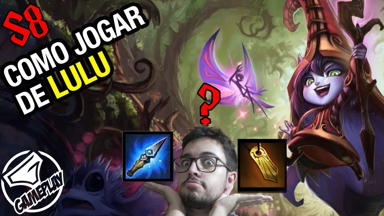COMO JOGAR de LULU SUPORTE NA S8 [RUNAS+ITENS] - LEAGUE OF LEGENDS (LOL ...