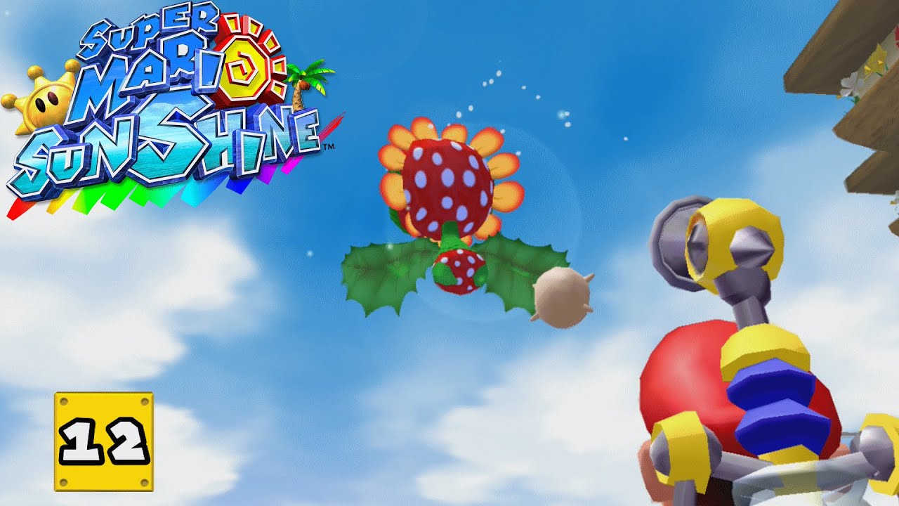 Super Mario Sunshine Part 12: The Amazing Flying Plant! - YouTube