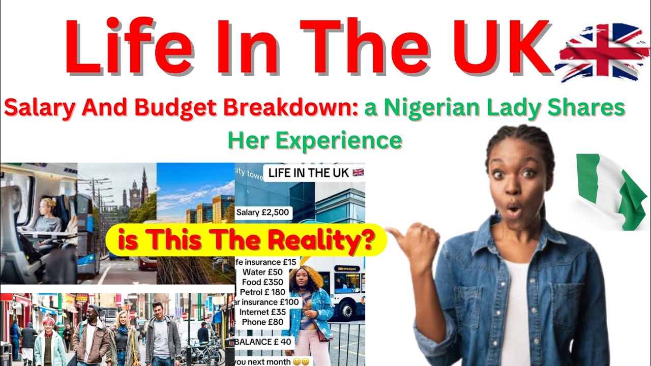 Life In UK : Breakdown of Salary, Expenses and Savings By a Nigerian ...