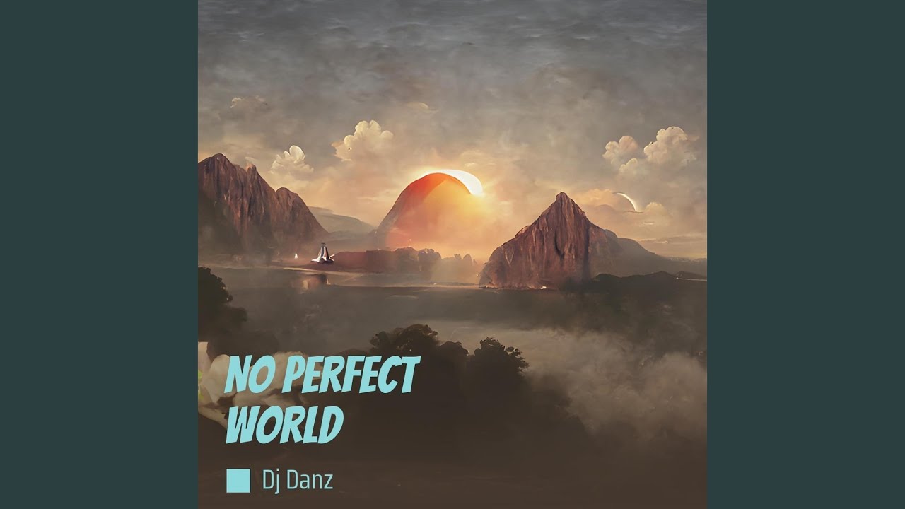 No perfect world (Remastered 2024) - YouTube